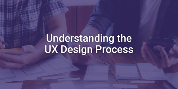Understanding the UX Design Process - Apexon